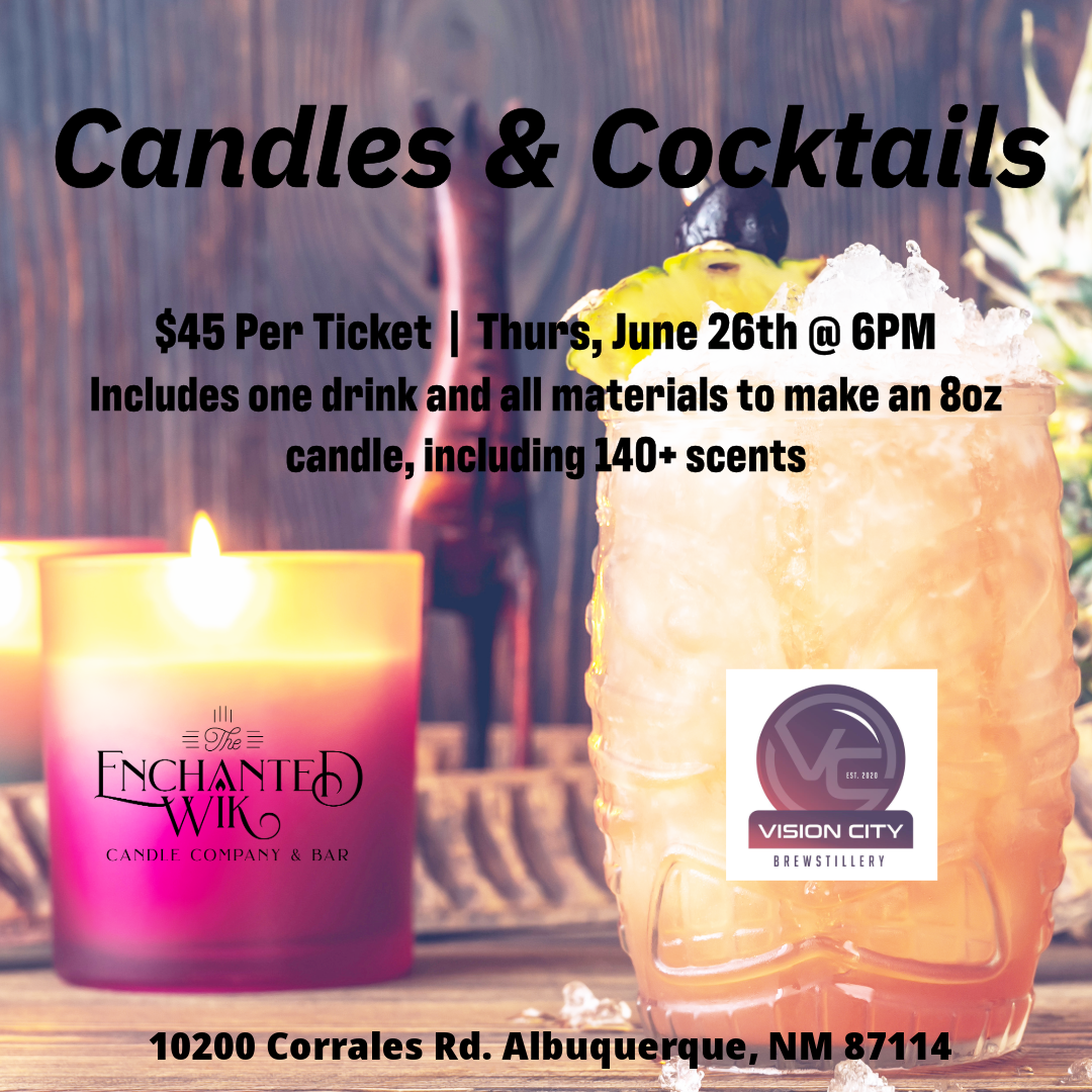 Vision City presents Candles and Cocktails - Make-your-own Candle - Th ...
